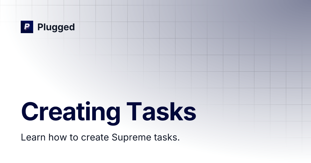 Creating Tasks | Plugged